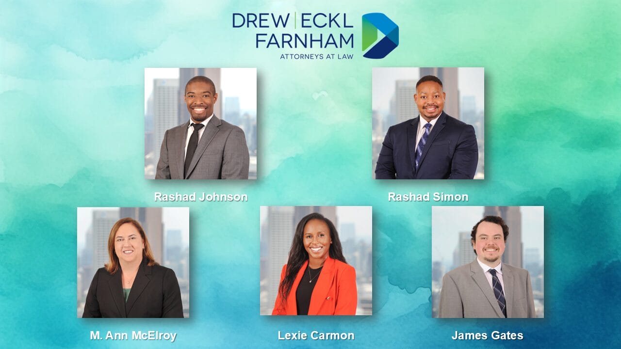 Drew Eckl & Farnham Expands Its Team with Five New Attorneys - Drew ...